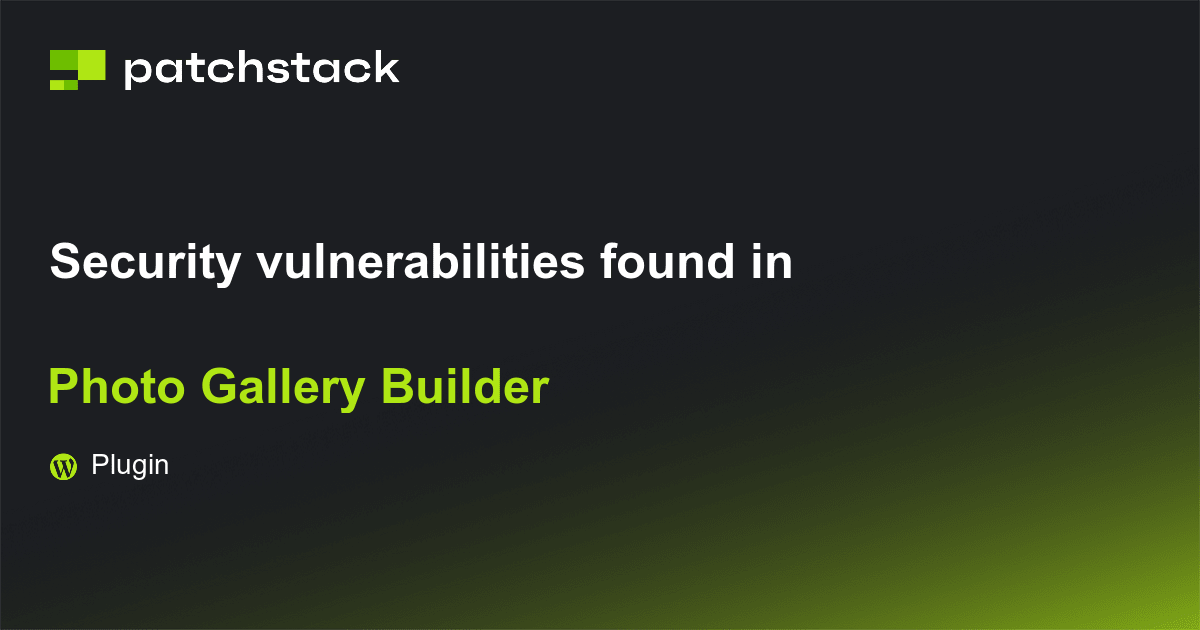 Photo Gallery Builder Vulnerabilities - Patchstack